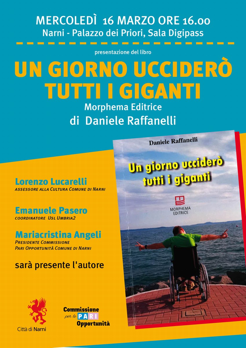 Narni: una vita 'in salita' ma piena d'amore. Daniele la racconta nel ...