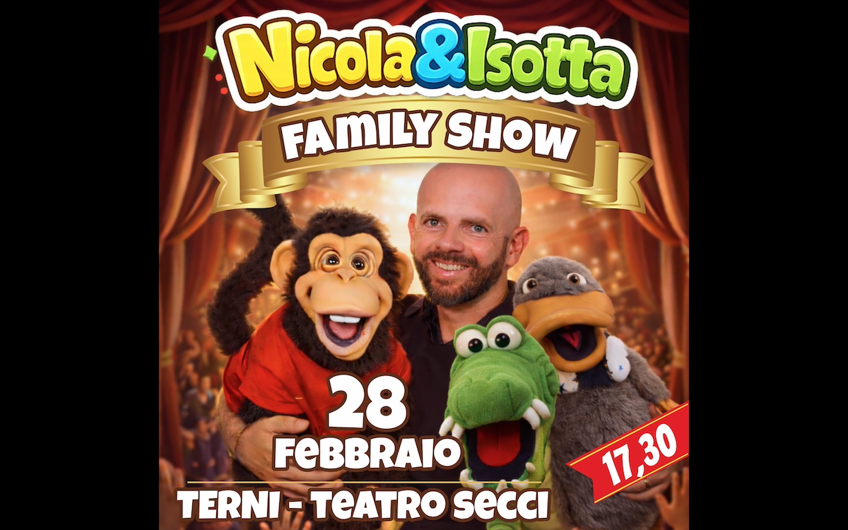 Terni: al teatro Secci arriva il Nicola & Isotta Family Show - UmbriaON